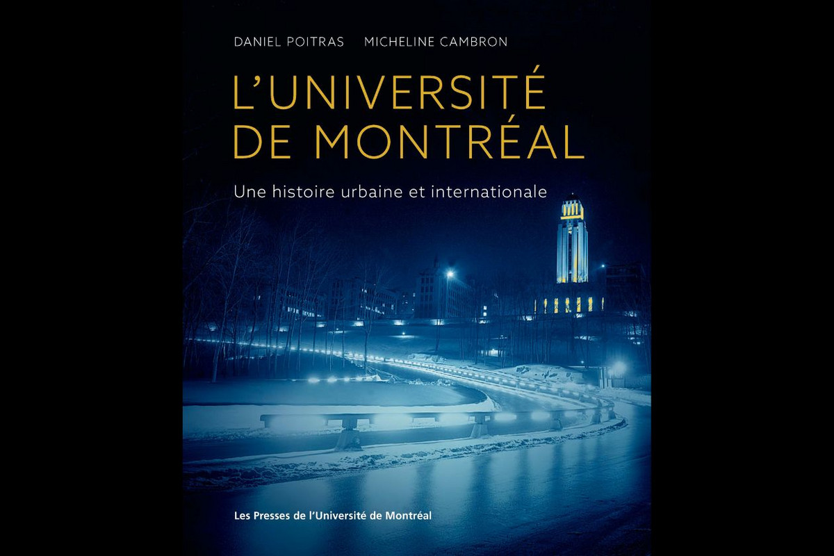 L’histoire de l’Université de Montréal - UdeMnouvelles